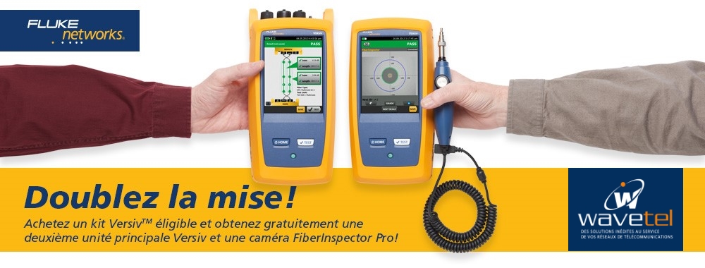 Wavetel - Fluke Networks: Doublez la mise